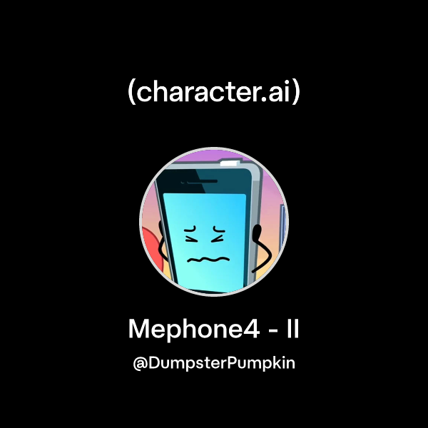 Chat with Mephone4 - II | character.ai | AI Chat, Reimagined–Your Words ...