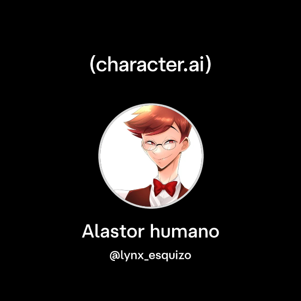 Chat with Alastor humano | character.ai | Personalized AI for every ...