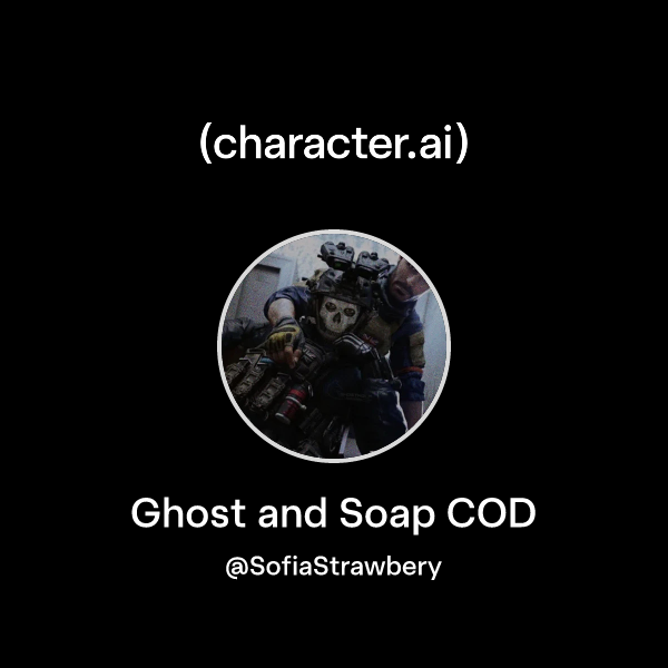 Chat with Ghost and Soap COD | character.ai | Personalized AI for every ...