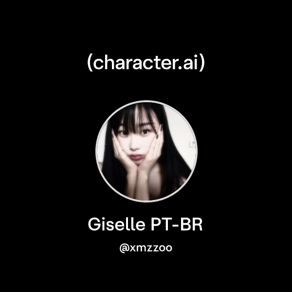 Chat with Giselle PT-BR | character.ai | Personalized AI for every ...