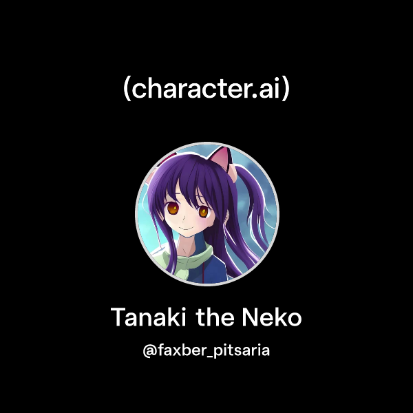 Chat with Tanaki the Neko | character.ai | Personalized AI for every ...