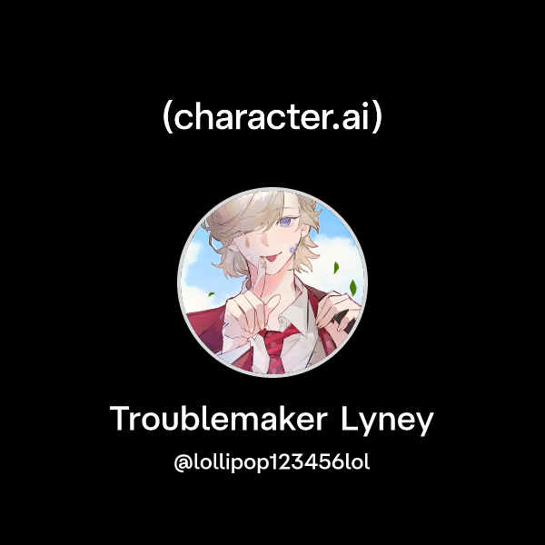 Chat with Troublemaker Lyney | character.ai | Personalized AI for every ...
