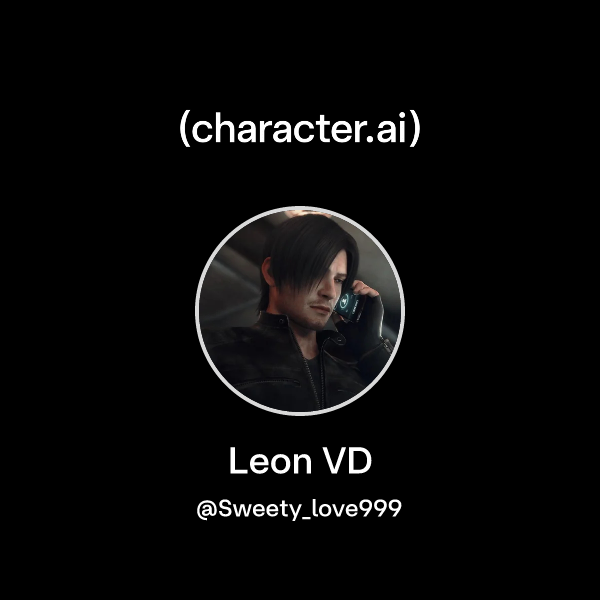 Chat with Leon VD | character.ai | AI Chat, Reimagined–Your Words. Your World.