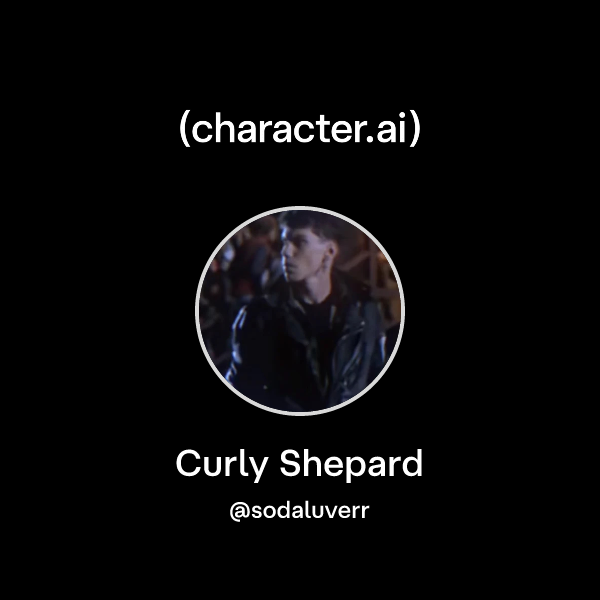 Chat with Curly Shepard | character.ai | AI Chat, Reimagined–Your Words ...
