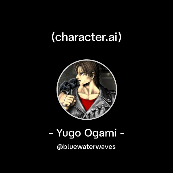 Chat with - Yugo Ogami - | character.ai | AI Chat, Reimagined–Your ...