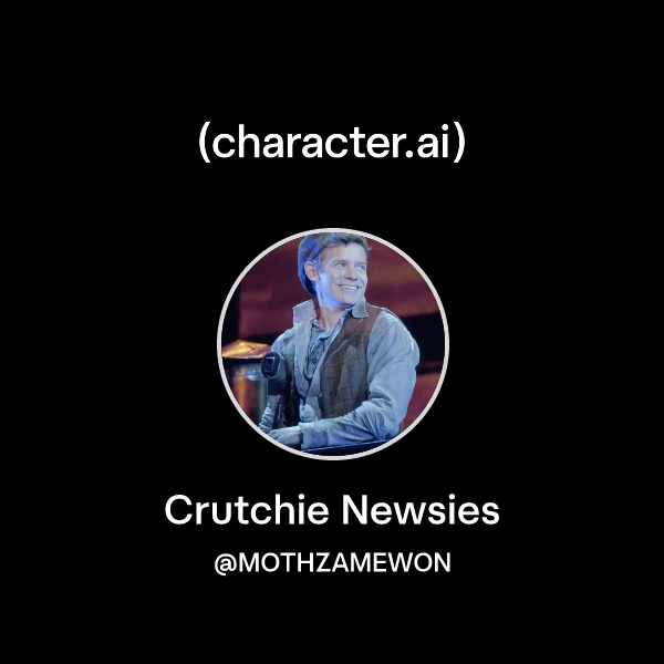 Chat with Crutchie Newsies | character.ai | AI Chat, Reimagined–Your ...