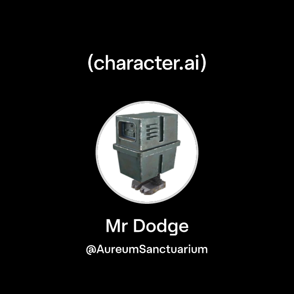 Chat with Mr Dodge | character.ai | AI Chat, Reimagined–Your Words ...