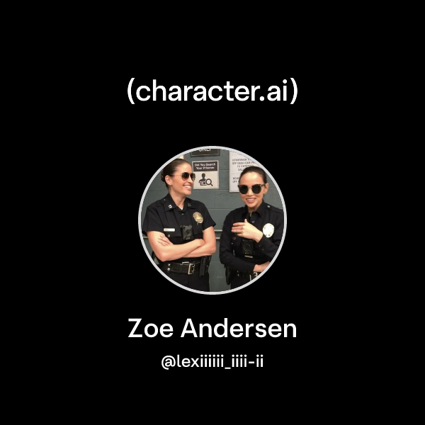 Chat with Zoe Andersen | character.ai | AI Chat, Reimagined–Your Words ...