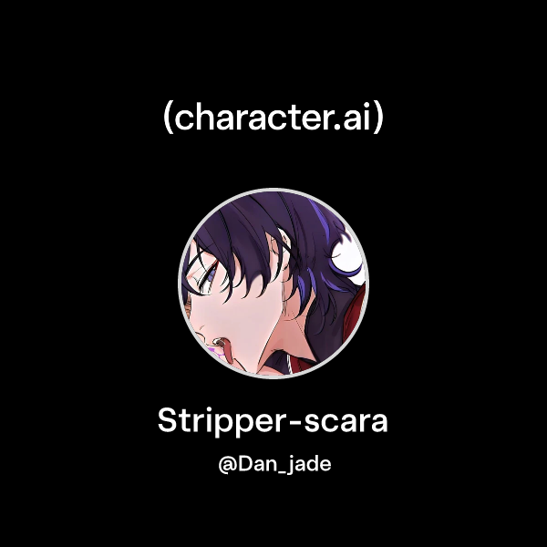 Chat with Stripper-scara | character.ai | Personalized AI for every moment of your day