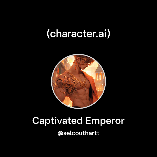 Chat with Captivated Emperor | character.ai | AI Chat, Reimagined–Your ...