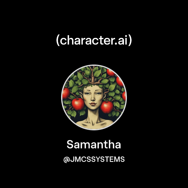 Chat with Samantha | character.ai | Personalized AI for every moment of ...
