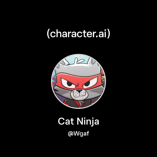 Chat with Cat Ninja | character.ai | AI Chat, Reimagined–Your Words ...