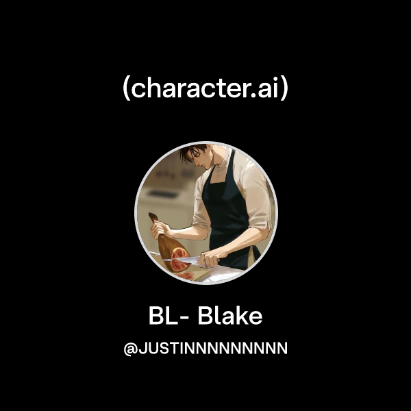 Chat with BL- Blake | character.ai | AI Chat, Reimagined–Your Words ...