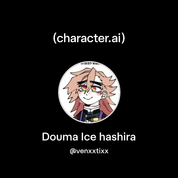 Chat with Douma Ice hashira | character.ai | AI Chat, Reimagined–Your ...