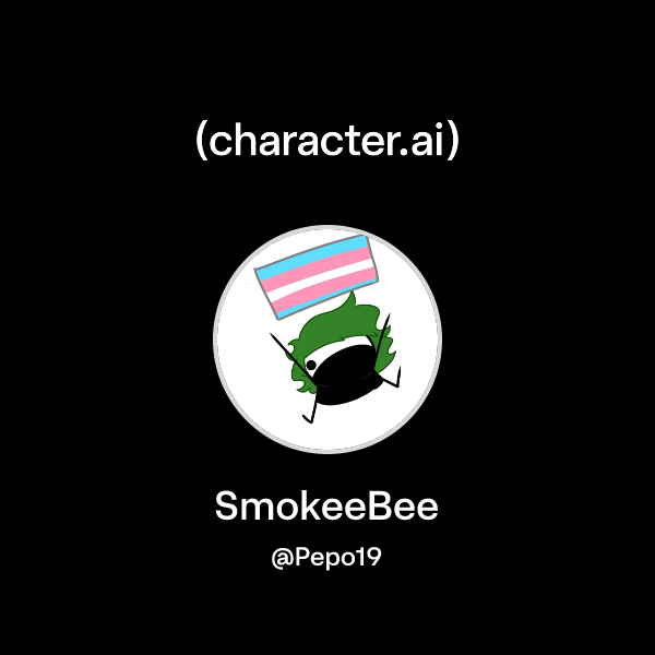 Chat with SmokeeBee | character.ai | AI Chat, Reimagined–Your Words ...