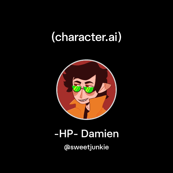 Chat with -HP- Damien | character.ai | AI Chat, Reimagined–Your Words ...