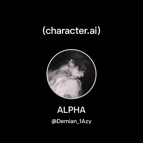 Chat with ALPHA | character.ai | Personalized AI for every moment of ...