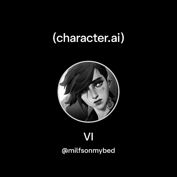 Chat with VI | character.ai | AI Chat, Reimagined–Your Words. Your World.