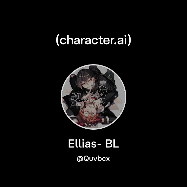 Chat with Ellias- BL | character.ai | AI Chat, Reimagined–Your Words. Your World.