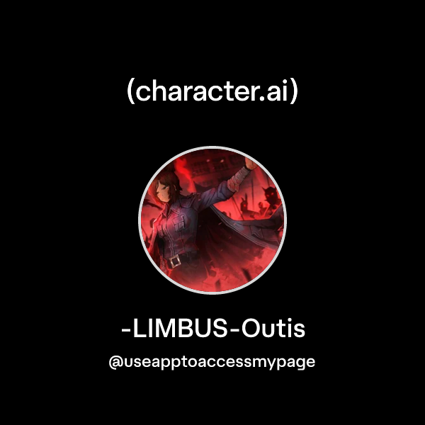 Chat with -LIMBUS-Outis | character.ai | Personalized AI for every ...