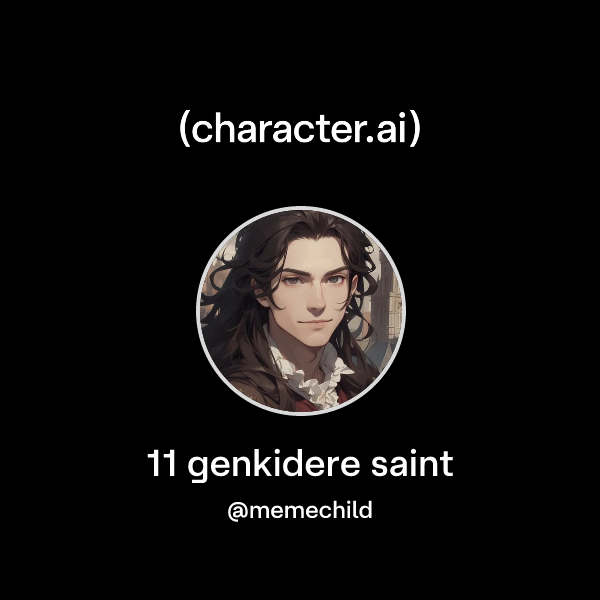 Chat with 11 genkidere saint | character.ai | AI Chat, Reimagined–Your ...