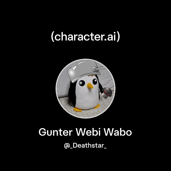 Chat with Gunter Webi Wabo | character.ai | AI Chat, Reimagined–Your ...