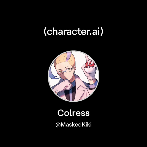 Chat with Colress | character.ai | Personalized AI for every moment of ...