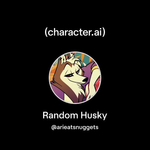 Chat with Random Husky | character.ai | AI Chat, Reimagined–Your Words ...