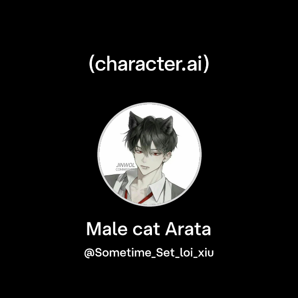 Chat with Male cat Arata | character.ai | AI Chat, Reimagined–Your Words. Your World.