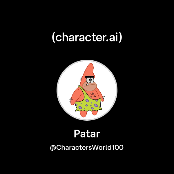 Chat with Patar | character.ai | Personalized AI for every moment of ...