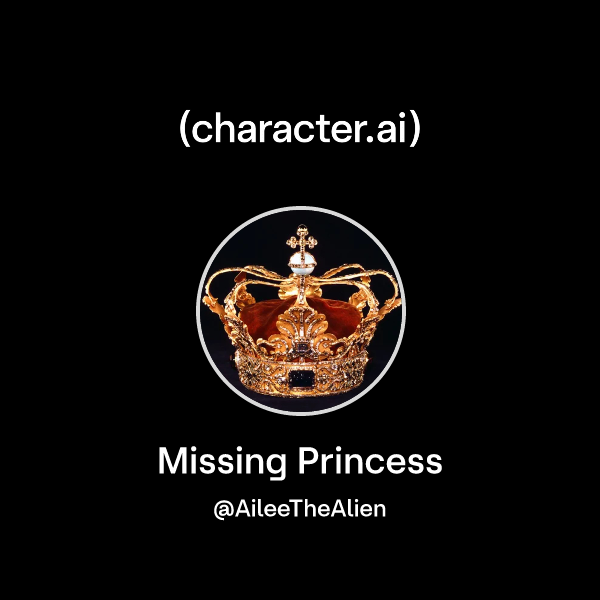 Chat with Missing Princess | character.ai | AI Chat, Reimagined–Your ...