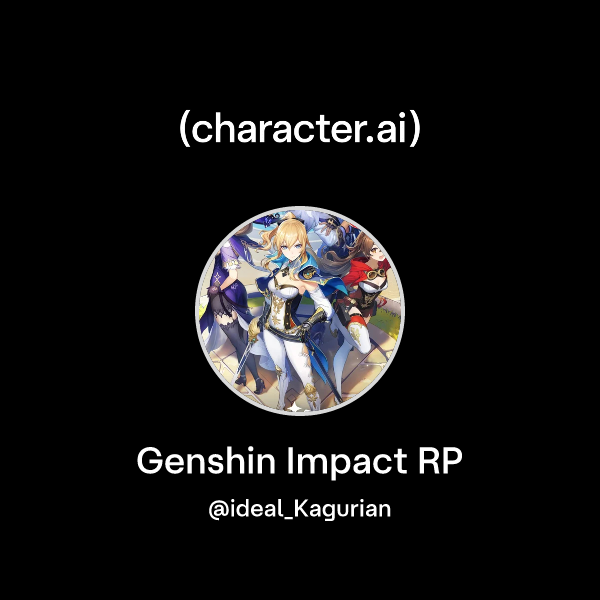 Chat with Genshin Impact RP | character.ai | AI Chat, Reimagined–Your ...