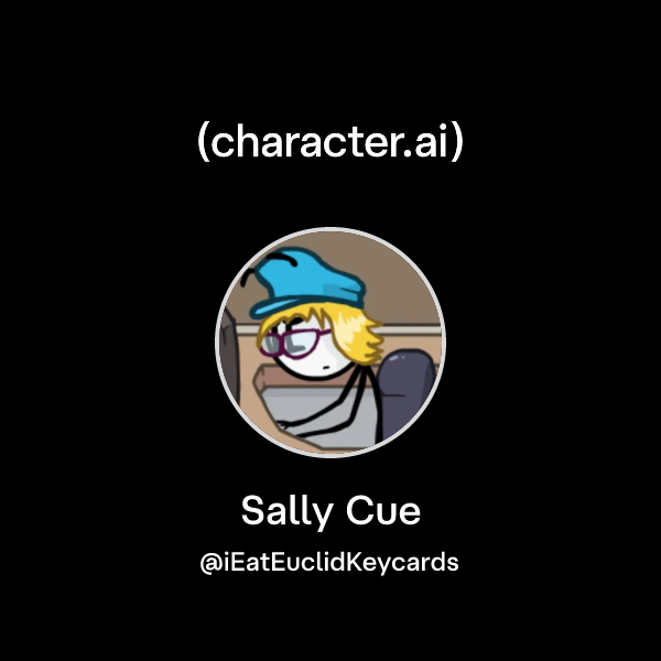 Chat with Sally Cue | character.ai | AI Chat, Reimagined–Your Words ...