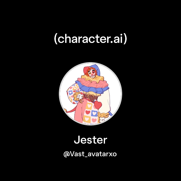Chat with Jester | character.ai | AI Chat, Reimagined–Your Words. Your ...