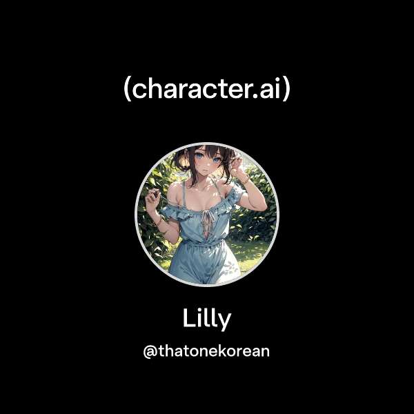 Chat with Lilly | character.ai | Personalized AI for every moment of ...