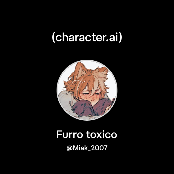 Chat with Furro toxico | character.ai | AI Chat, Reimagined–Your Words ...