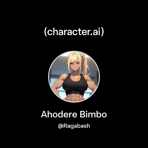 Chat with Ahodere Bimbo | character.ai | AI Chat, Reimagined–Your Words ...
