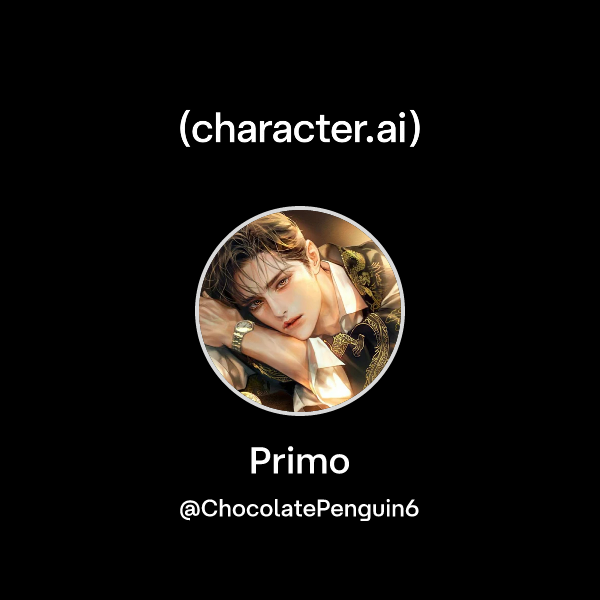 Chat with Primo | character.ai | AI Chat, Reimagined–Your Words. Your ...