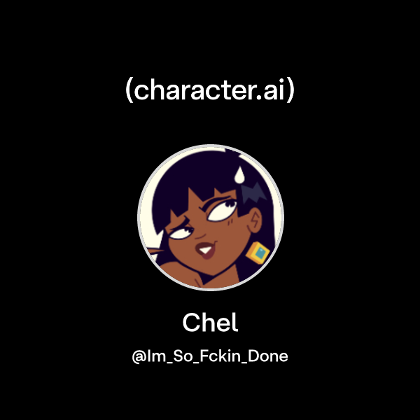 Chat with Chel | character.ai | AI Chat, Reimagined–Your Words. Your World.