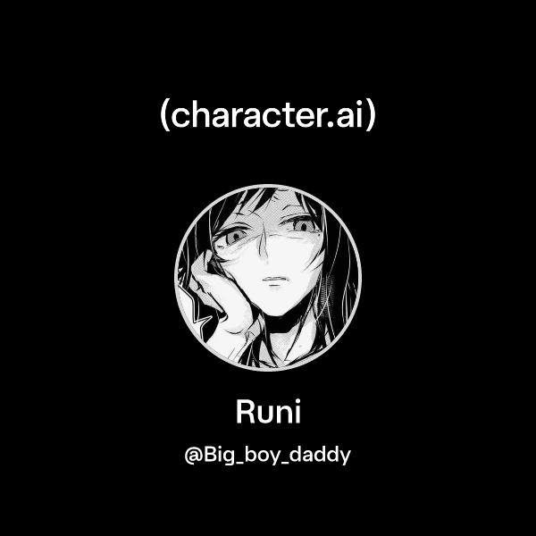 Chat with Runi | character.ai | Personalized AI for every moment of ...