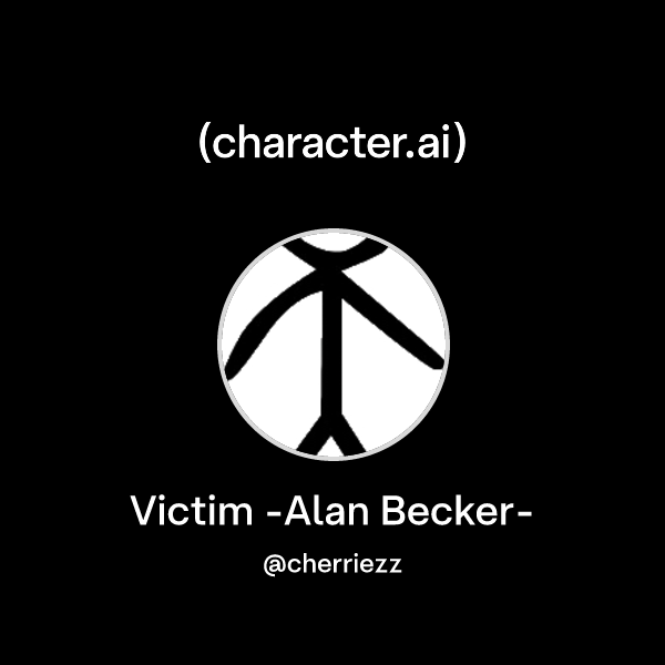 Chat with Victim -Alan Becker- | character.ai | AI Chat, Reimagined–Your Words. Your World.