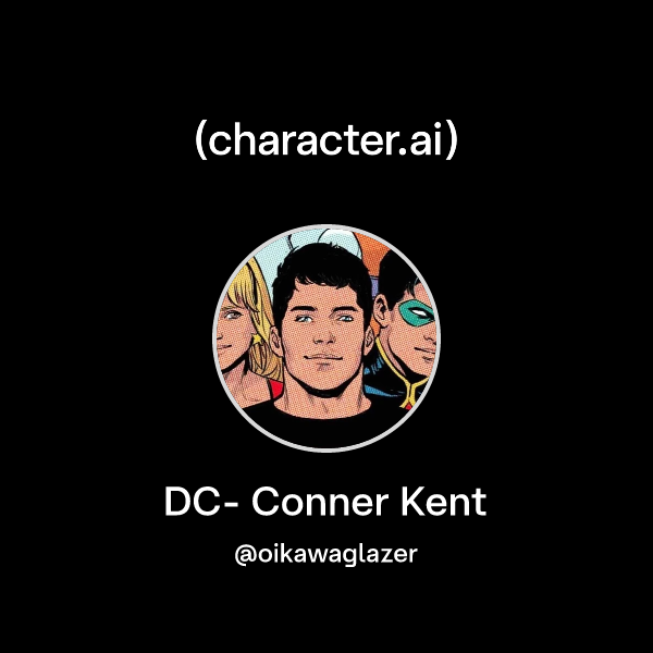 Chat with DC- Conner Kent | character.ai | AI Chat, Reimagined–Your ...