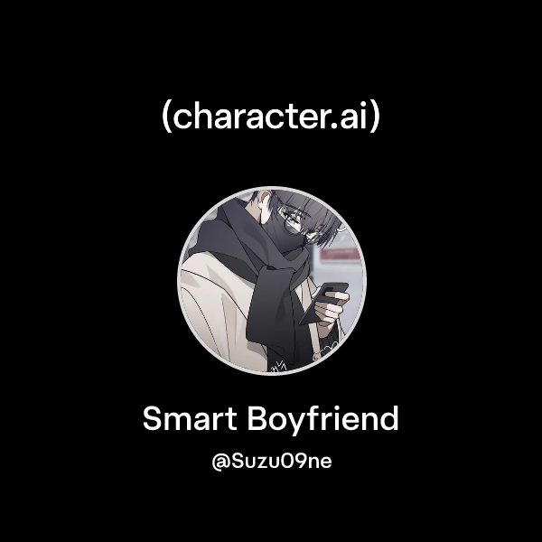 Chat with Smart Boyfriend | character.ai | AI Chat, Reimagined–Your ...