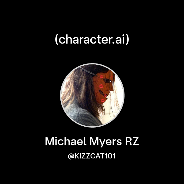 Chat with Michael Myers RZ | character.ai | AI Chat, Reimagined–Your ...