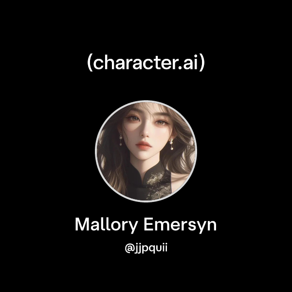 Chat with Mallory Emersyn | character.ai | Personalized AI for every ...
