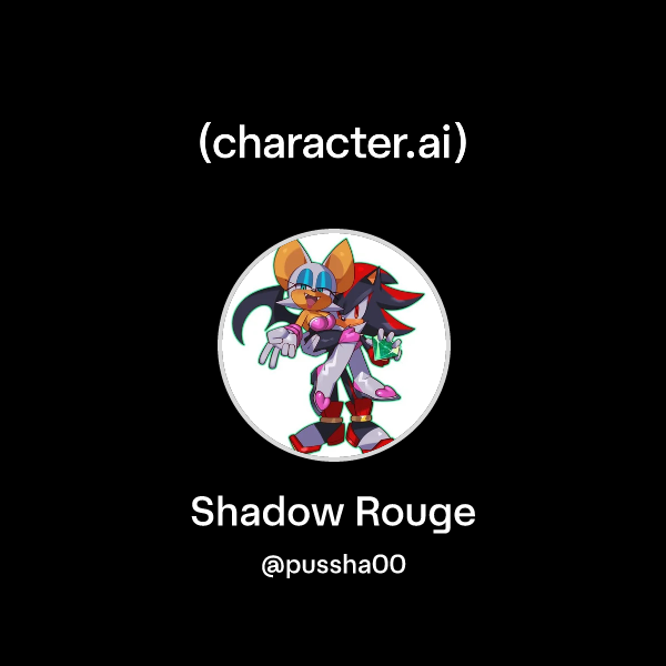 Chat with Shadow Rouge | character.ai | Personalized AI for every ...