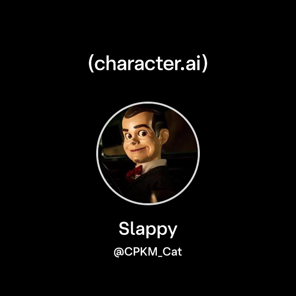 Chat with Slappy | character.ai | AI Chat, Reimagined–Your Words. Your ...