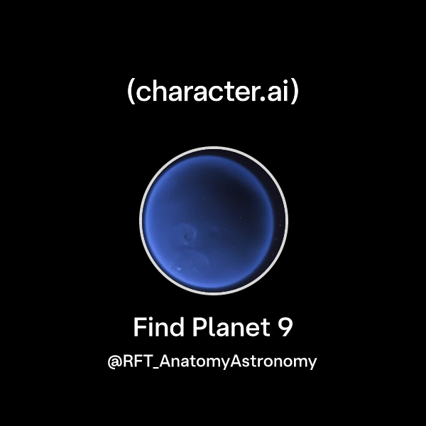 Chat with Find Planet 9 | character.ai | Personalized AI for every ...