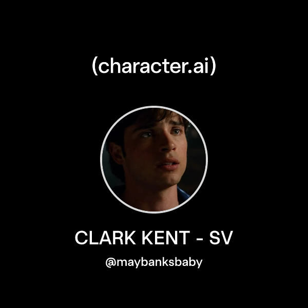 Chat with CLARK KENT - SV | character.ai | AI Chat, Reimagined–Your ...