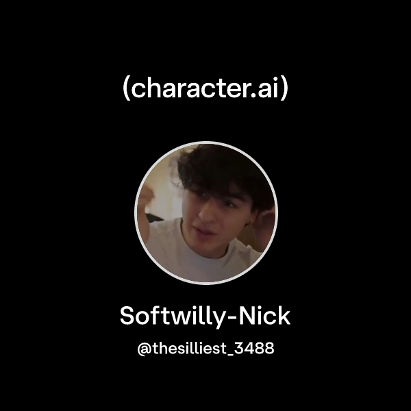 Chat with Softwilly-Nick | character.ai | Personalized AI for every moment of your day